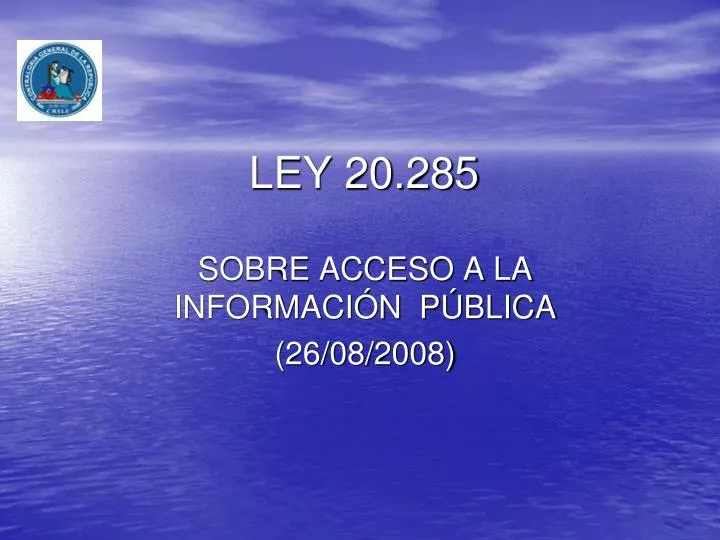 PPT - LEY 20.285 PowerPoint Presentation, free download - ID:4734524