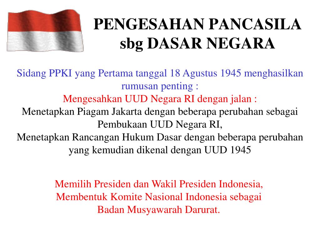 PPT - PROSES PERUMUSAN PANCASILA SBG DASAR NEGARA PowerPoint ... PPT - PROSES PERUMUSAN PANCASILA SBG DASAR NEGARA PowerPoint ...