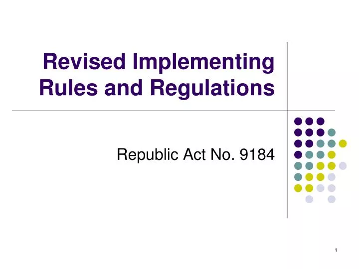 PPT - Revised Implementing Rules and Regulations PowerPoint ... PPT - Revised Implementing Rules and Regulations PowerPoint ...