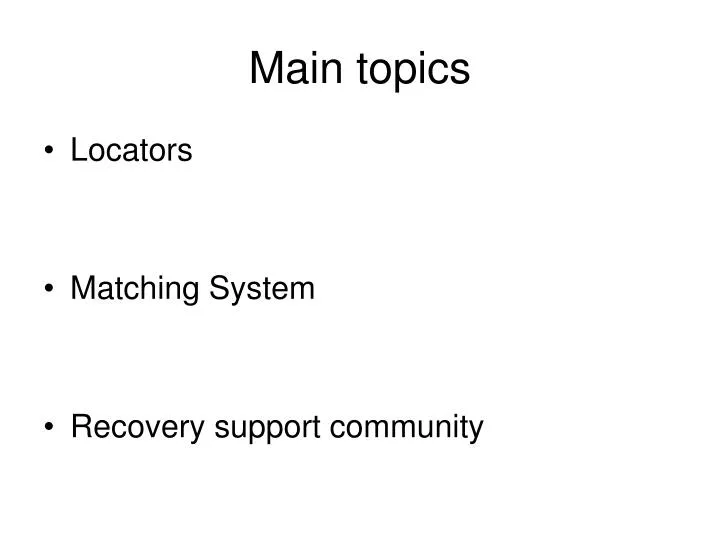 PPT - Main topics PowerPoint Presentation, free download - ID:4735139