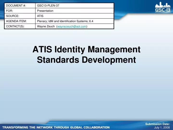PPT - ATIS Identity Management Standards Development PowerPoint ...