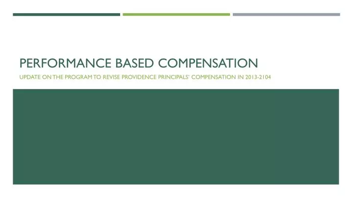 PPT - Performance Based Compensation PowerPoint Presentation, free ...