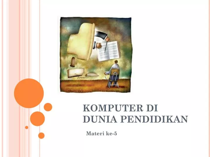 PPT - KOMPUTER DI DUNIA PENDIDIKAN PowerPoint Presentation, free ...