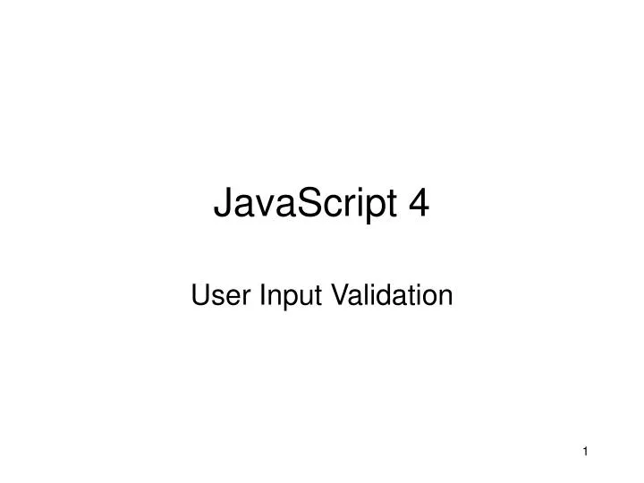 PPT - JavaScript 4 PowerPoint Presentation, free download - ID:4736659