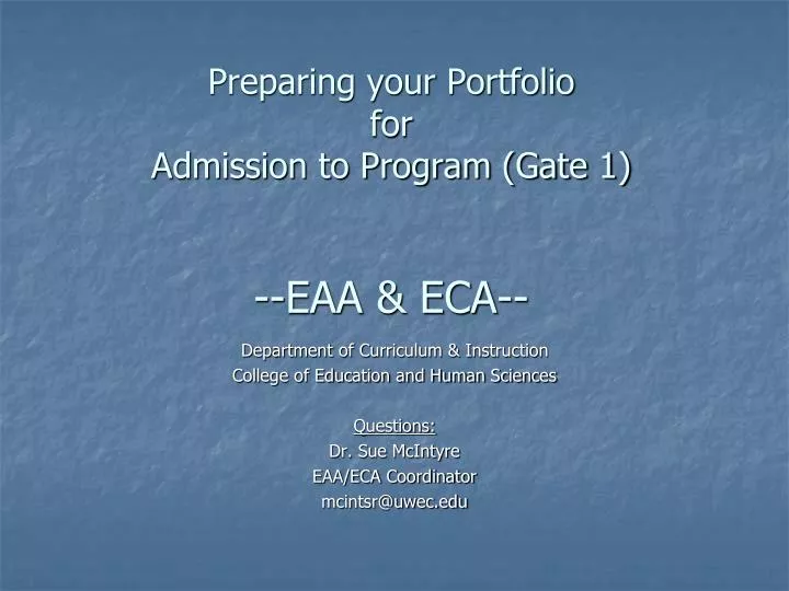 PPT - Preparing your Portfolio for Admission to Program (Gate 1) --EAA ...