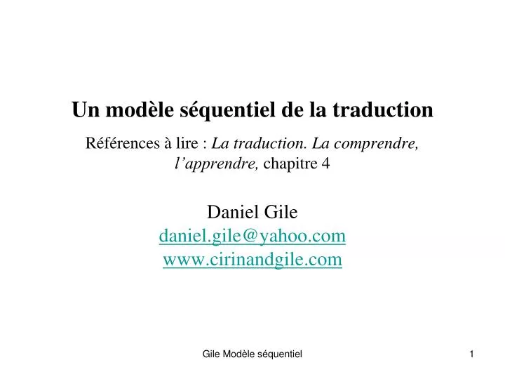 PPT - Daniel Gile daniel.gile@yahoo cirinandgile PowerPoint ...