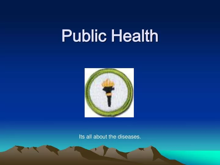 PPT - Public Health PowerPoint Presentation, free download - ID:4737055