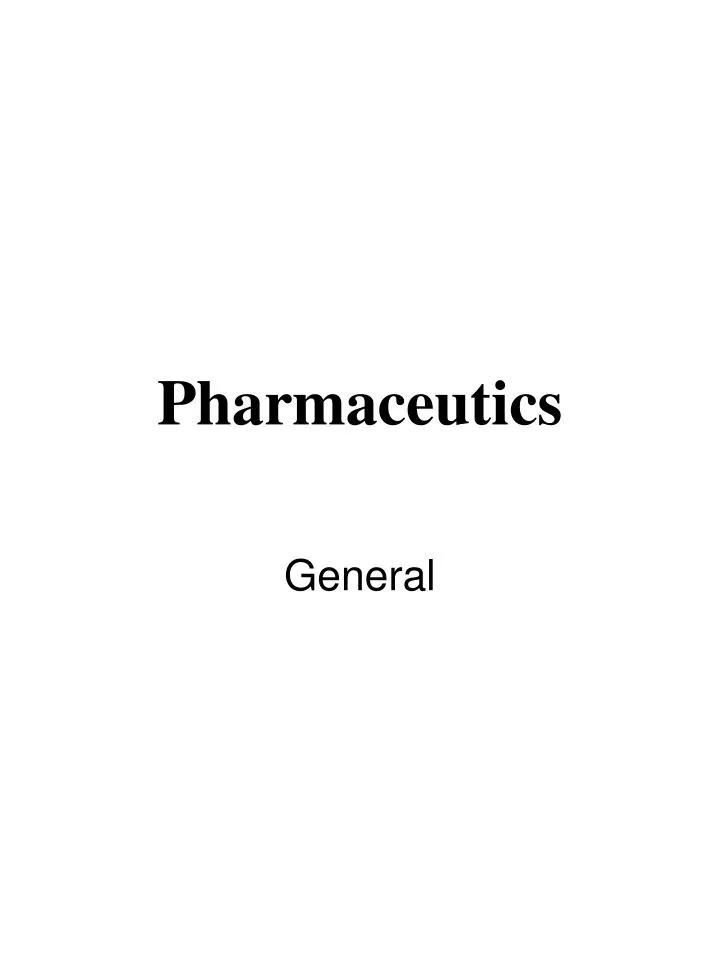 PPT - Pharmaceutics PowerPoint Presentation, free download - ID:4737225