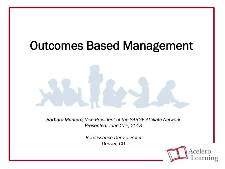 PPT - Outcomes Based Management PowerPoint Presentation, free download ...
