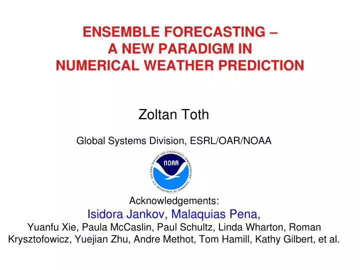 Ppt Ensemble Forecasting A New Paradigm In Numerical Weather