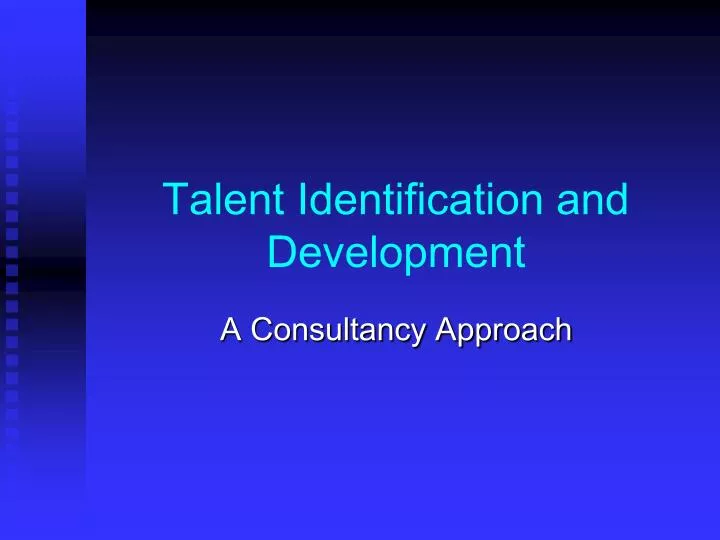 PPT - Talent Identification and Development PowerPoint Presentation ...