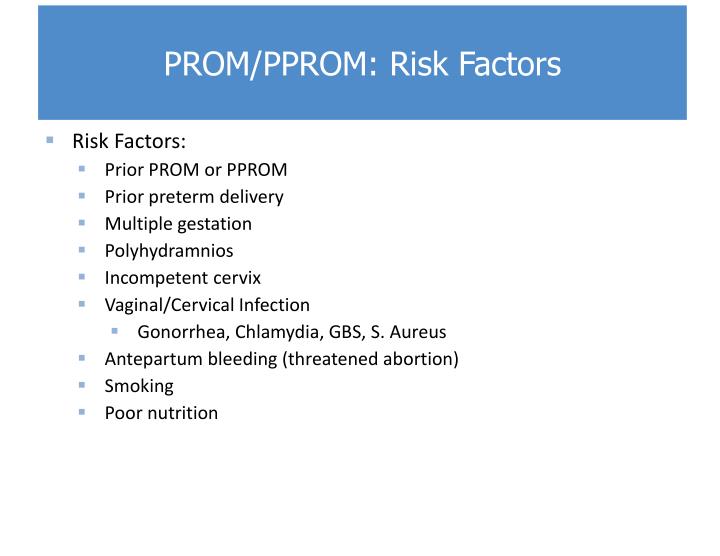 PPT - Premature Rupture of Membranes PowerPoint Presentation - ID:4740559