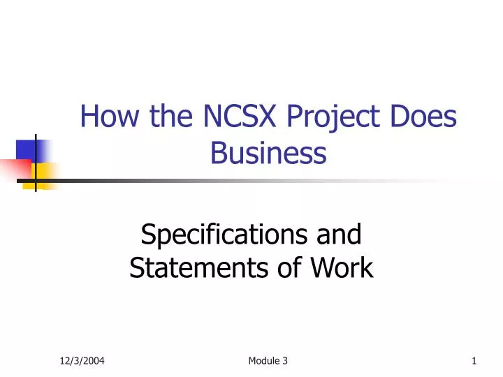 PPT - How the NCSX Project Does Business PowerPoint Presentation, free ...