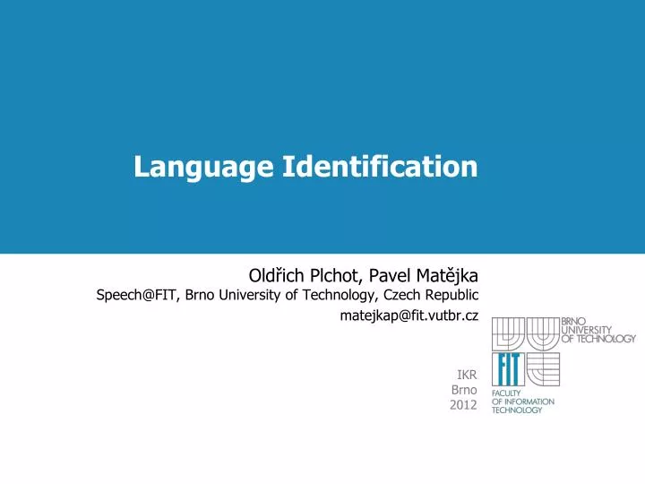 PPT - Language Identification PowerPoint Presentation, free download ...