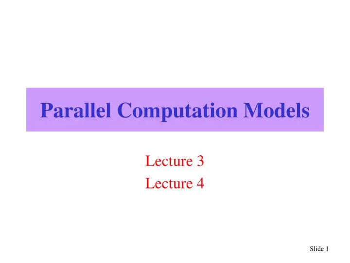 PPT - Parallel Computation Models PowerPoint Presentation, free ... PPT - Parallel Computation Models PowerPoint Presentation, free ...