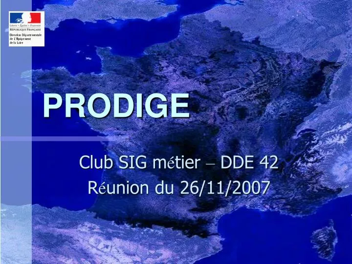 PPT - PRODIGE PowerPoint Presentation, free download - ID:4741664