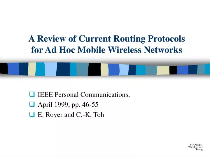 Ppt A Review Of Current Routing Protocols For Ad Hoc Mobile Wireless