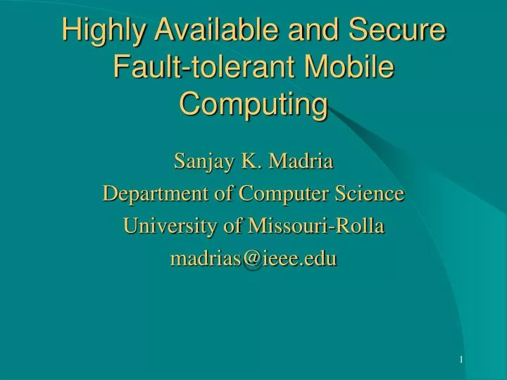 Ppt Highly Available And Secure Fault Tolerant Mobile Computing Powerpoint Presentation Id