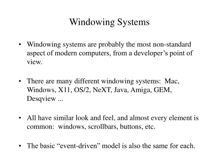 PPT - Windowing Systems PowerPoint Presentation, free download - ID:4743519