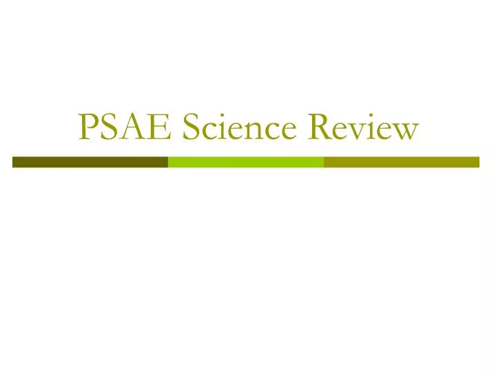 PPT - PSAE Science Review PowerPoint Presentation, free download - ID ...