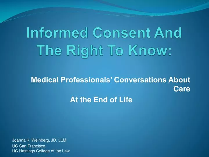 PPT - Informed Consent And The Right To Know: PowerPoint Presentation, free download - ID:4744867