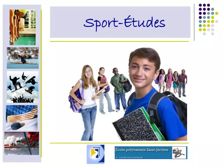PPT - Sport-Études PowerPoint Presentation, free download - ID:4745039