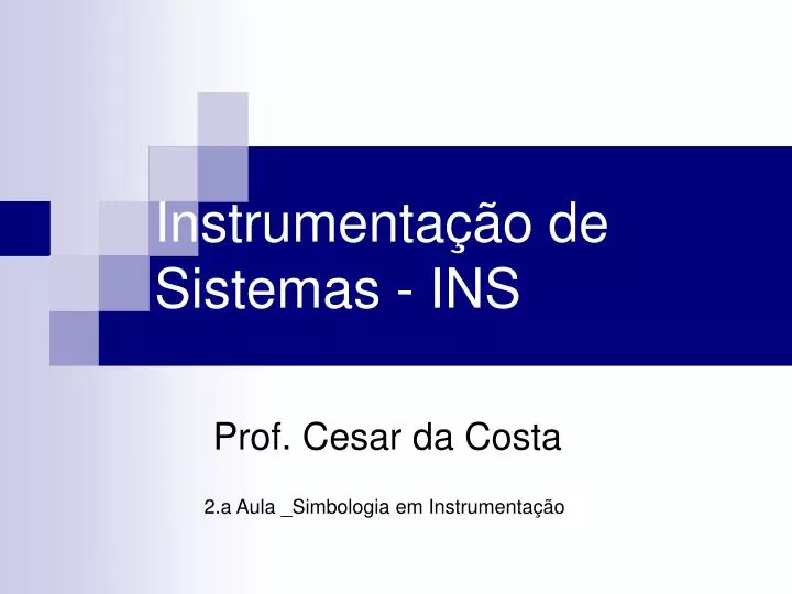 PPT - Instrumentação de Sistemas - INS PowerPoint Presentation, free ...