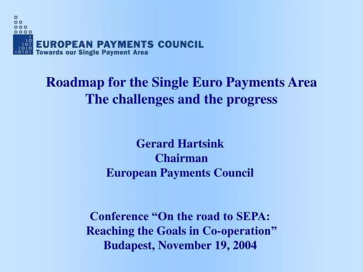 PPT - EUROPEAN PAYMENTS COUNCIL Towards our Single Payment Area ...