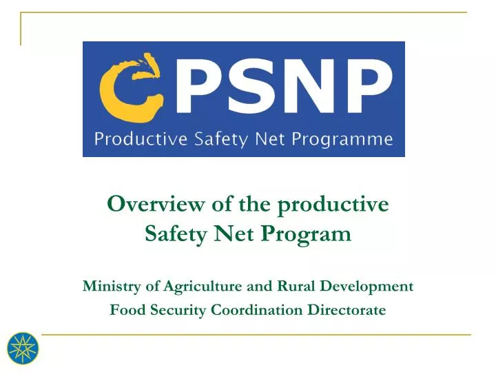 PPT - Overview of the productive Safety Net Program Ministry of ...