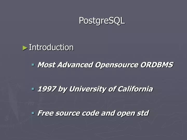 PPT - PostgreSQL PowerPoint Presentation, free download - ID:4747740 PPT - PostgreSQL PowerPoint Presentation, free download - ID:4747740