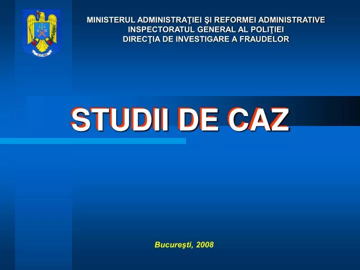 PPT - STUDII DE CAZ PowerPoint Presentation, free download - ID:4747896