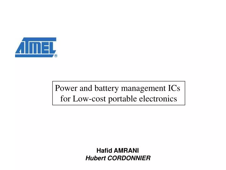 PPT - Power and battery management ICs for Low-cost portable ...
