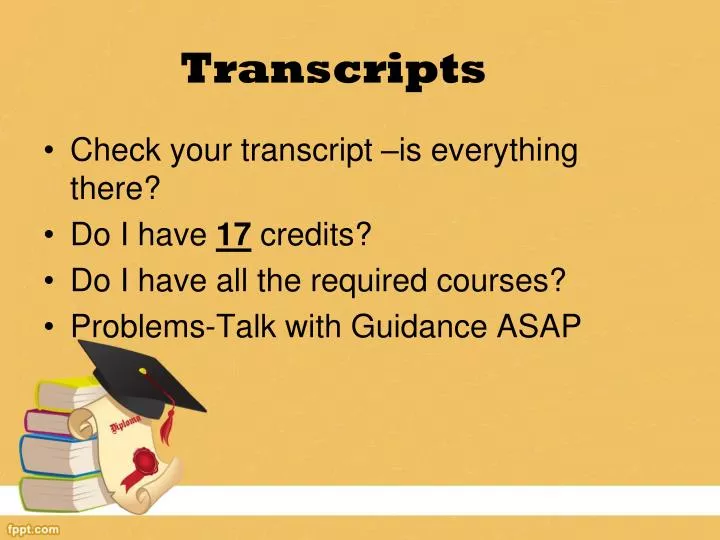 PPT - Transcripts PowerPoint Presentation, free download - ID:4749040