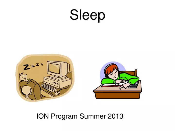 PPT - Sleep PowerPoint Presentation, free download - ID:4749218