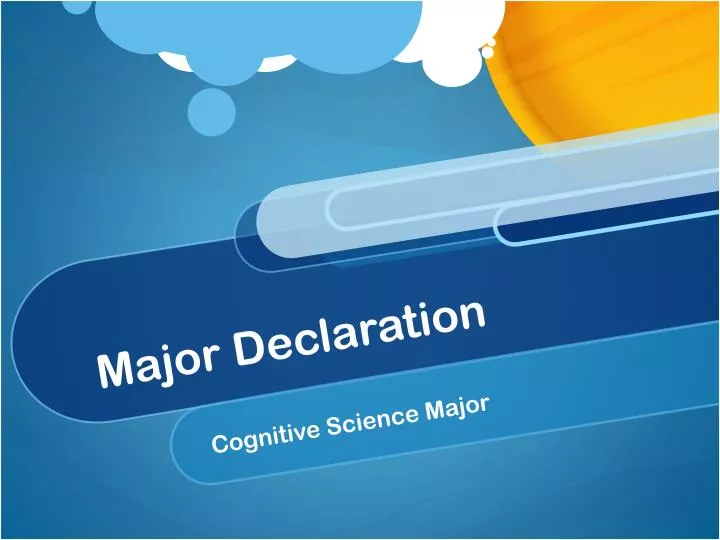 PPT - Major Declaration PowerPoint Presentation, free download - ID:4749898