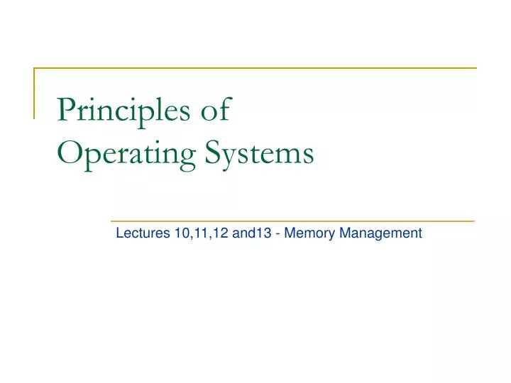 PPT - Principles of Operating Systems PowerPoint Presentation, free download - ID:4751505