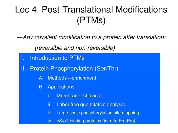 PPT - I. Introduction to PTMs Protein Phosphorylation (Ser/Thr) Methods ...