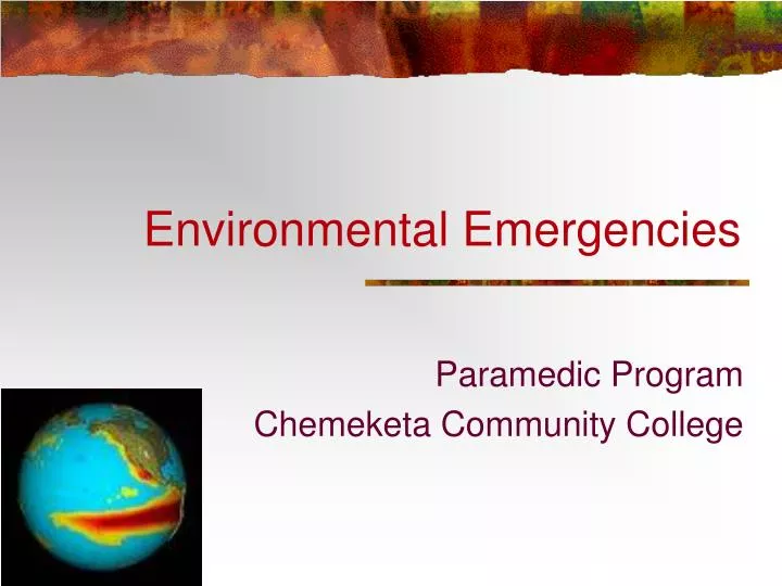 PPT - Environmental Emergencies PowerPoint Presentation, free download ...