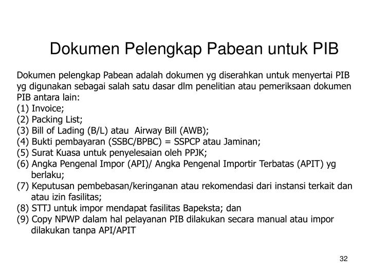 PPT - Formulir /dokumen utama impor Pemberitahuan Impor Barang (PIB ...