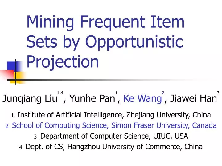 Ppt Mining Frequent Item Sets By Opportunistic Projection Powerpoint Presentation Id 4752935