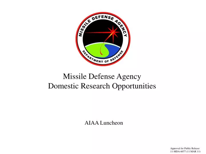 PPT - Missile Defense Agency Domestic Research Opportunities PowerPoint ...