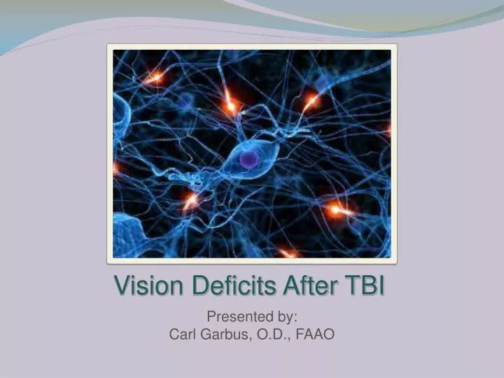 PPT - Vision Deficits After TBI PowerPoint Presentation, free download ...