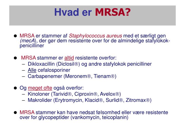 PPT - sst.dk/Sundhed3A/MRSA.aspx PowerPoint Presentation - ID:4754821