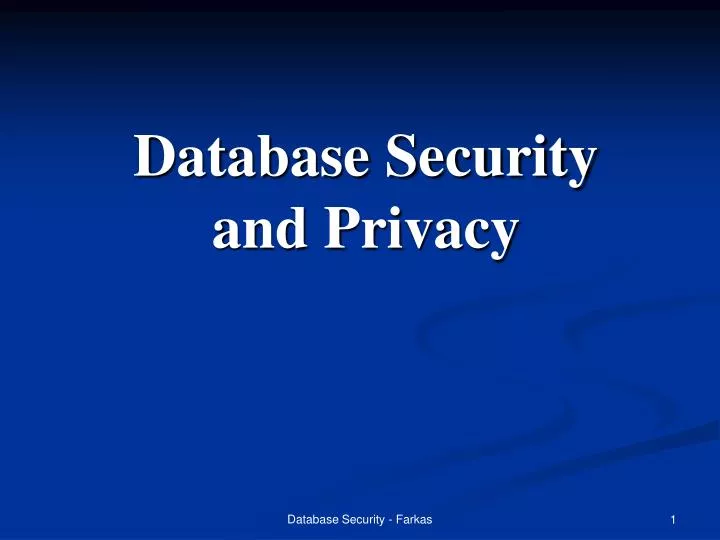 PPT - Database Security and Privacy PowerPoint Presentation, free ...