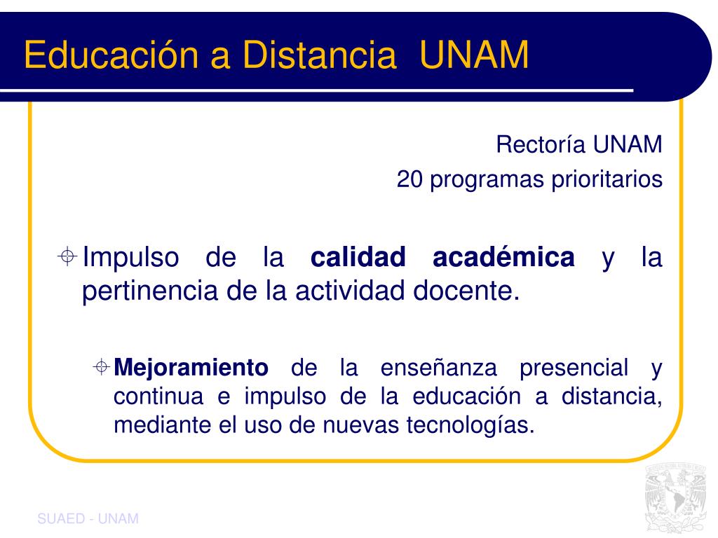 PPT - Sistema Universidad Abierta y Educación a Distancia UNAM ...