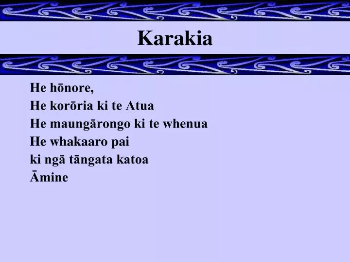 PPT - Karakia PowerPoint Presentation, free download - ID:4755669