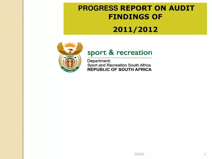 PPT - PROGRESS REPORT ON AUDIT FINDINGS OF 2011/2012 PowerPoint ...