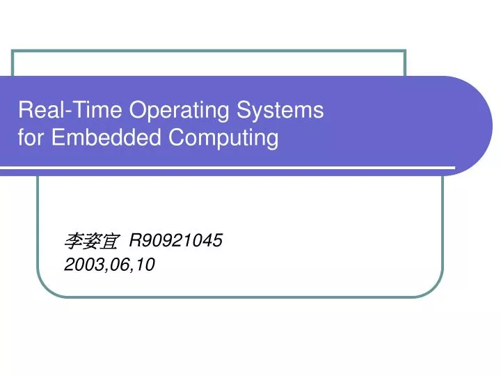 Ppt Real Time Operating Systems For Embedded Computing Powerpoint