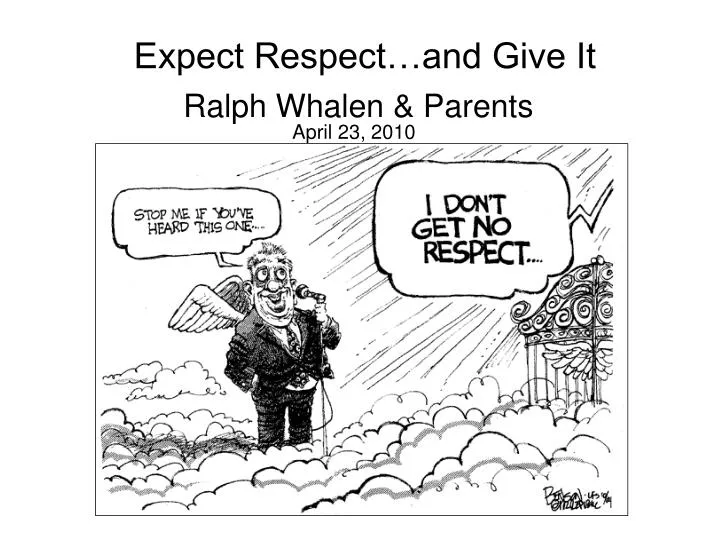 PPT - Expect Respect…and Give It PowerPoint Presentation, free download ...