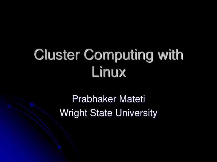 PPT - Cluster Computing with Linux PowerPoint Presentation, free ...